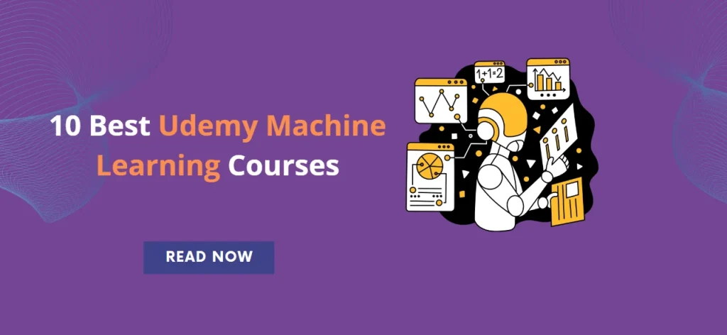 Top 10 Udemy Machine Learning Courses to Take in 2025 – Learn from the ...